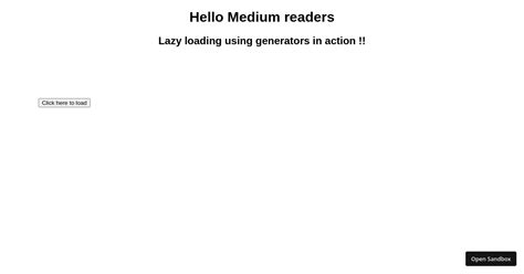 Generator Lazy Loader Codesandbox