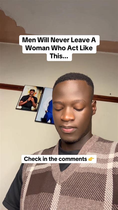 Men Will Never Leave A Woman Who Act Like This Brian Healers