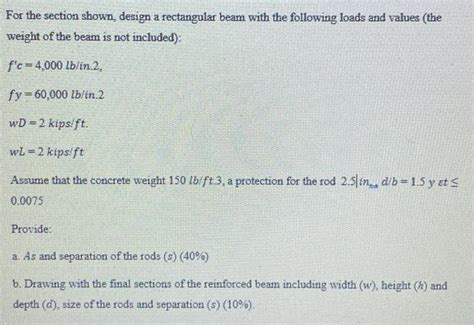 For The Section Shown Design A Rectangular Beam With Chegg