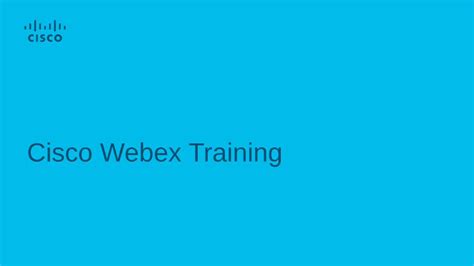 Pdf Cisco Webex Training€¦ · •quick Response Tools For Instant Feedback •threaded Qanda And