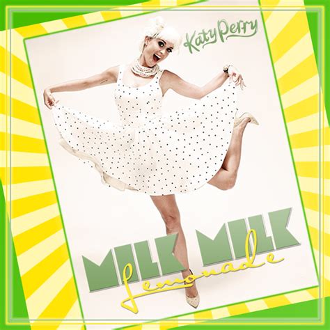 Icovers Kpce Katy Perry Milk Milk Lemonade