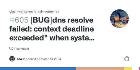 BUG Dns Resolve Failed Context Deadline Exceeded When System Proxy Is Enabled Issue