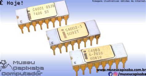 O Microprocessador Intel 4004 De 1971 Mcc Museu Capixaba Do Computador