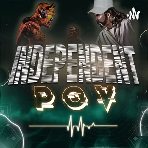 Getting Pov With Tony Blount Independent Pov Podcast Podtail