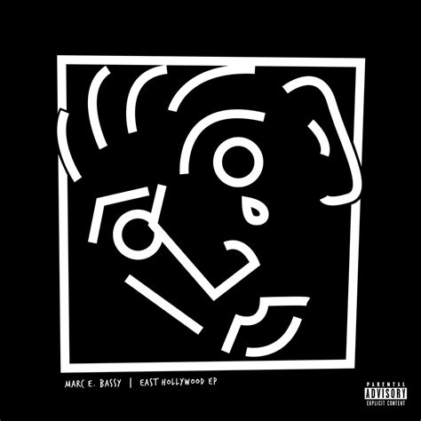 New Music Marc E Bassy East Hollywood Ep New R