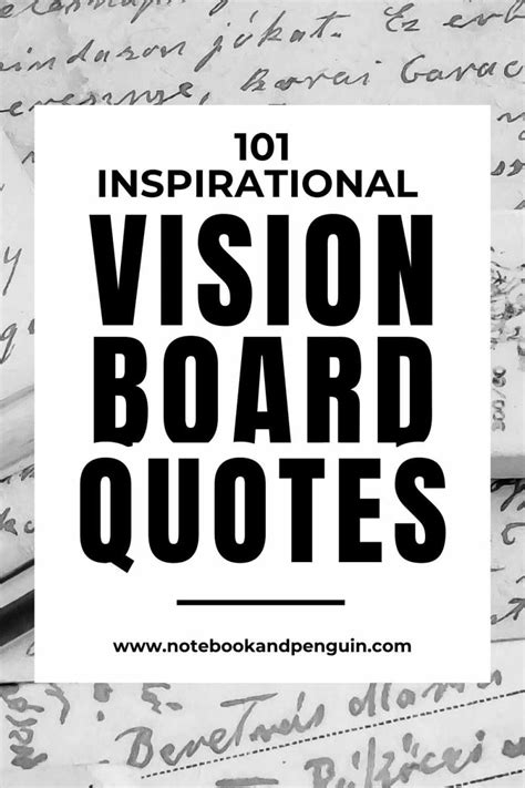 101 Inspiring Vision Board Quotes To Transform Your Life