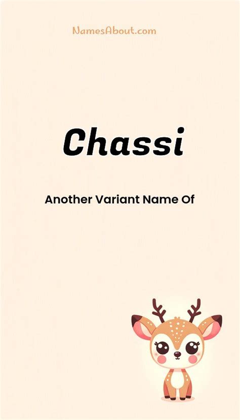Chassi Name Meaning And Origins Nicknames Sibling Ideas