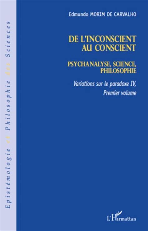 De Linconscient Au Conscient Ebook Edmundo Morim De Carvalho 9782296715851 Boeken Bol