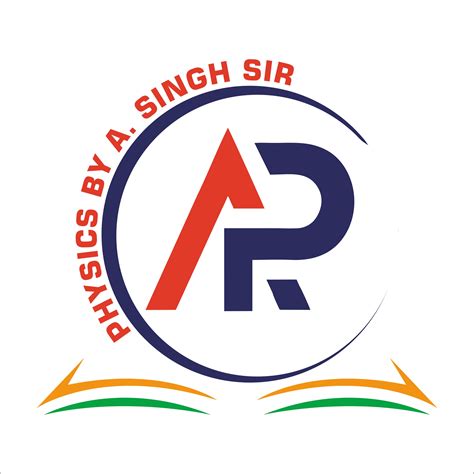 Physics By A Singh Sir