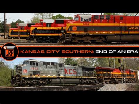Kansas City Southern The End Of An Era Youtube