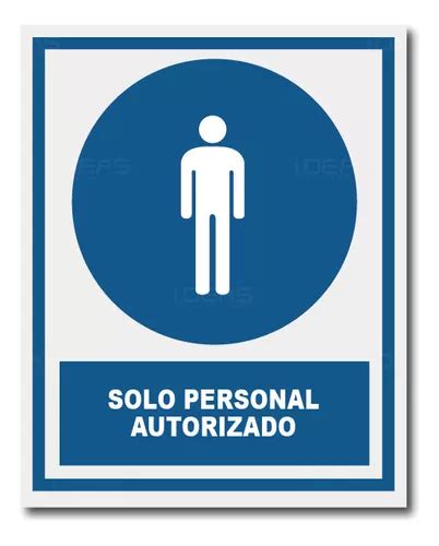 Señaletica Solo Personal Autorizado Señal Meses Sin Interés