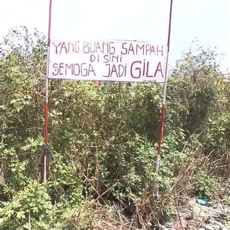 25 Spanduk Lucu Imbauan Buang Sampah Ini Pesannya Nyeleneh