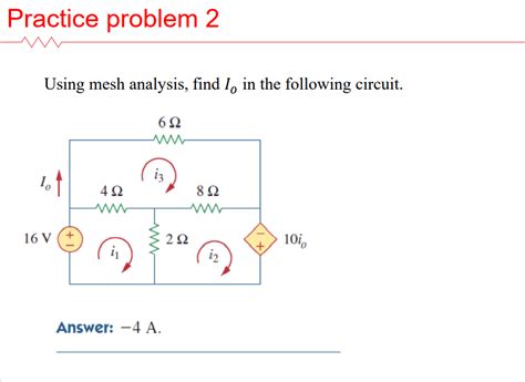 Solved Practice Problem Using Mesh Analysis Find I In The Chegg