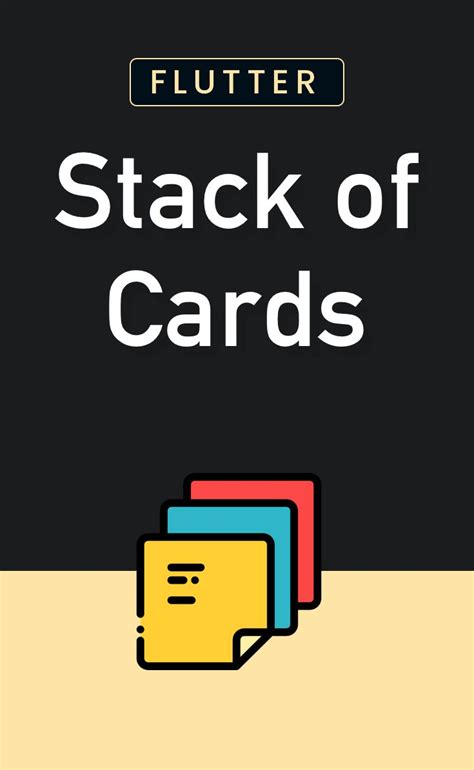 Flutter Stack Of Cards Tutorial