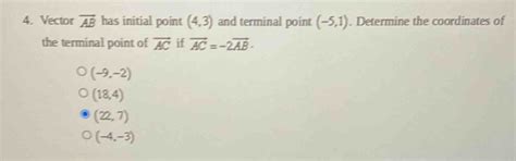 4 vector vector ab has initial point 4 3 and terminal point 5 1