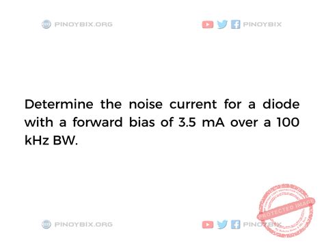 Solution Determine The Noise Current For A Diode