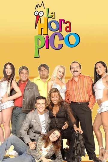 La Hora Pico 2000 2004 Tv Show Moviefone
