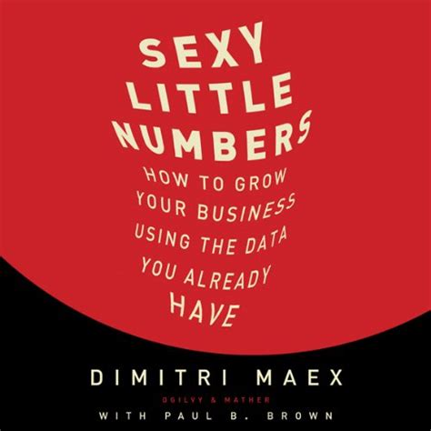 Amazon Com Sexy Babe Numbers How To Grow Your Business Using The Data You Already Have