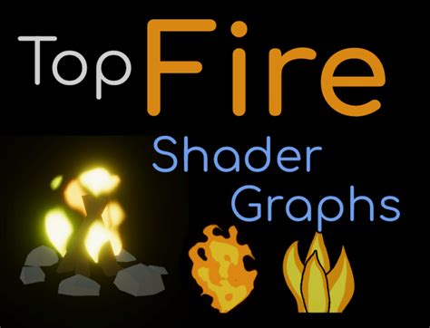 Top Fire Shader Graphs Game Dev Bill Top Fire Shader Graphs Game Dev Bill