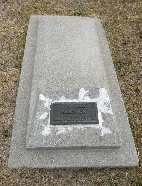 Mark Allen Erickson 1977 1977 Find A Grave Memorial