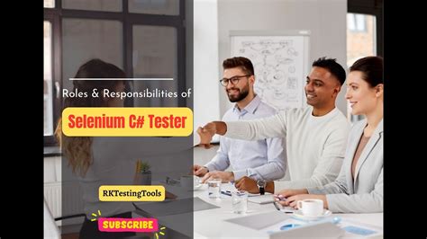 roles and responsibilities of selenium c tester youtube