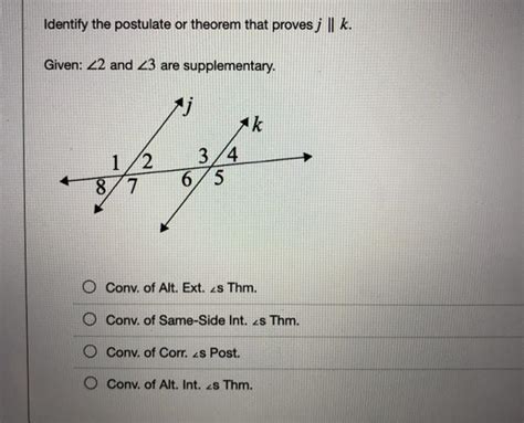 Solved Identify The Postulate Or Theorem That Proves A B