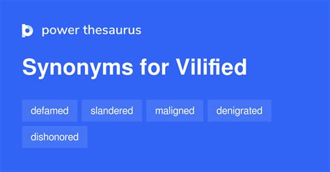 Vilified Synonyms 504 Similar Words And Phrases