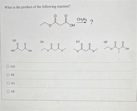 Solved What Is The Product Of The Following Reaction B