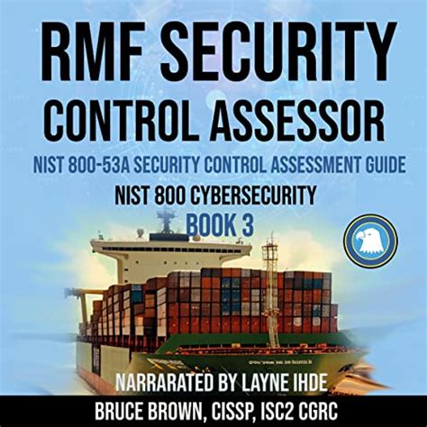 Rmf Security Control Assessor Nist 800 53a Security Control Assessment Guide Von Bruce Brown