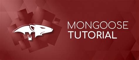 Mongoose Tutorial GeeksforGeeks