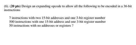 solved 6 20 pts design an expanding opcode to allow all