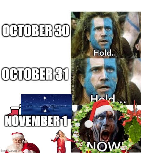 Hold Braveheart Meme