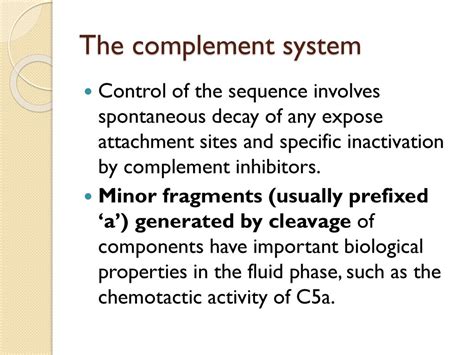 The Complement System The Complement System Is An Alarm And A Weapon