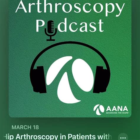 Video Arthroscopy Journals On Linkedin Arthroscopy Podcast 244 Hip