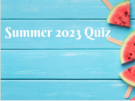 End of Year Summer Quiz! | Teaching Resources