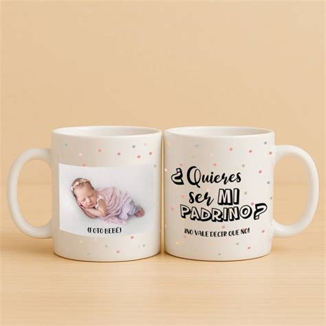 Taza Personalizada Quieres Ser Mi Padrino Regalantes