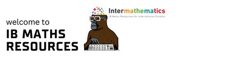 IB Maths Resources IB Maths Resources From Intermathematics