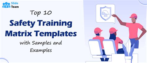 Top 10 Safety Training Matrix Templates With Samples And Examples