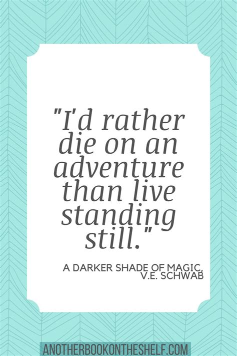 A Darker Shade Of Magic Book Quote Book Quotes Book Quotes Classic