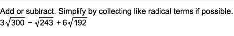 Solved Add Or Subtract Simplify By Collecting Like Radical Chegg