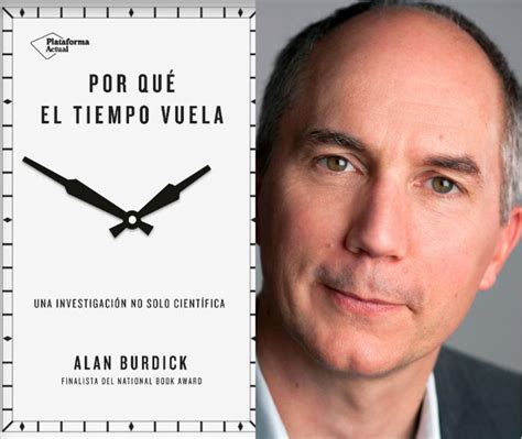 Por Qué El Tiempo Vuela De Alan Burdick Avance Editorial