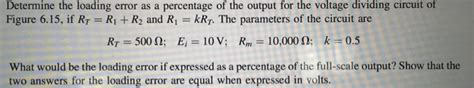 Circuit Of Determine The Loading Error As A Chegg