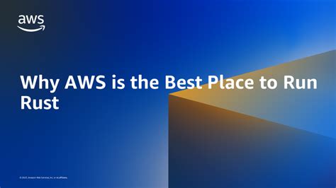 Why Aws Is The Best Place To Run Rust Aws Devops And Developer