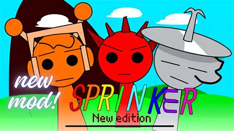 New Mod Sprunki Sprinker New Edition Sprunki Youtube