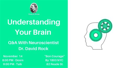 Understanding Your Brain Qanda With Neuroscientist Dr David Rock Cool Nyc Events