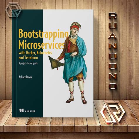 Jual Bootstrapping Microservices With Docker Kubernetes And Terraform Shopee Indonesia