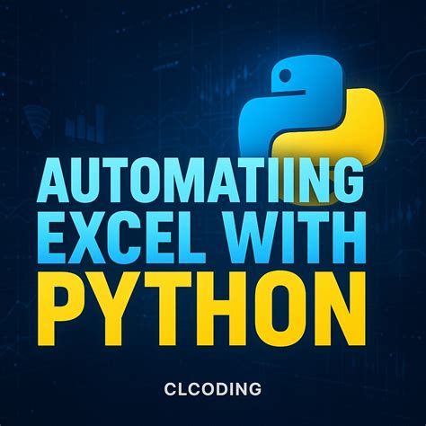 Python Automating Excel With Python Pythonclcodinggumroad