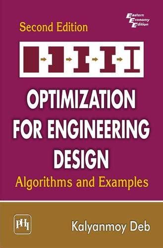 Phi Optimization For Engineering Design Algorithms And Examples Second Edition By Kalyanmoy