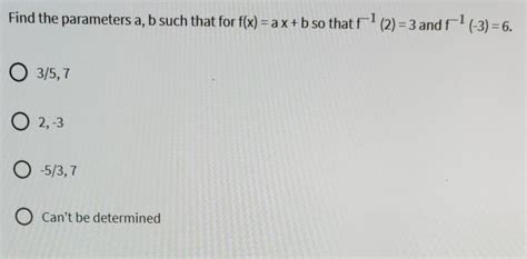 [solved] find the parameters a b such that for f x a