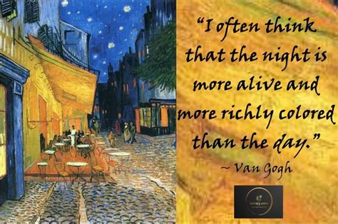 Pin By Ellie Valente On Starry Night Vincent Van Gogh Quotes Van